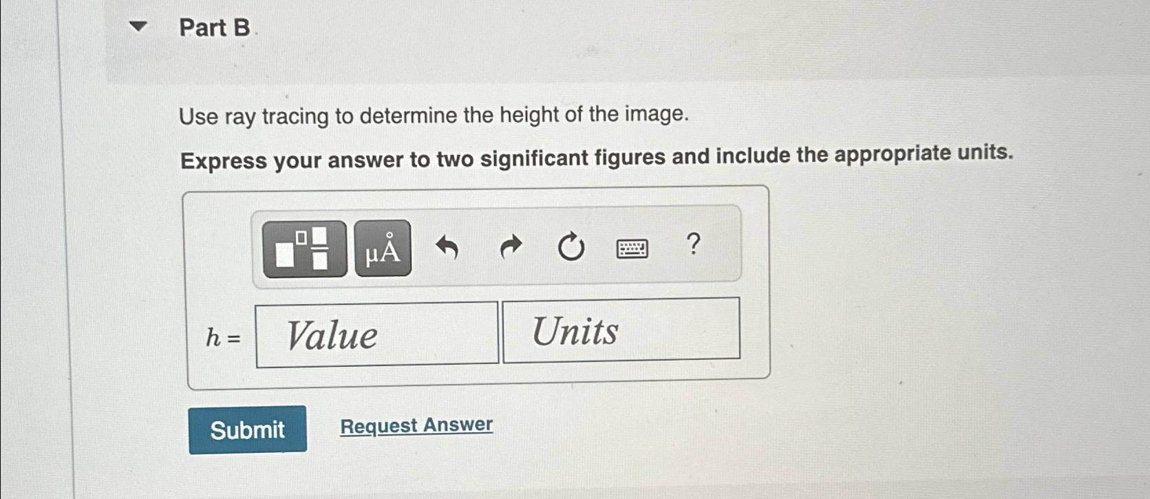 Part BUse ray tracing to determine the height of the | Chegg.com