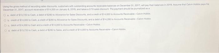 Solved Using the gross method of recording sales discounts, | Chegg.com