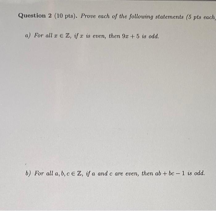Solved Question 2 10 Pts Prove Each Of The Following