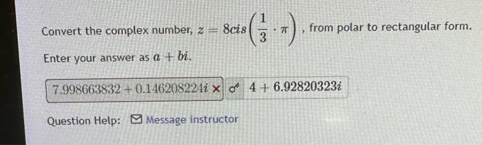 Solved Convert the complex number, z=5cis(611⋅π), from polar | Chegg.com