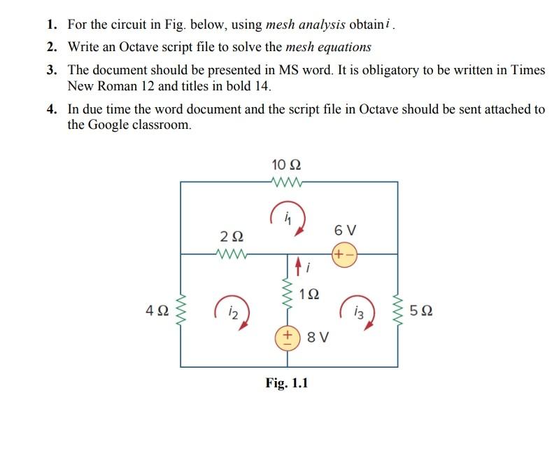 Solved 1. For the circuit in Fig. below, using mesh analysis | Chegg.com