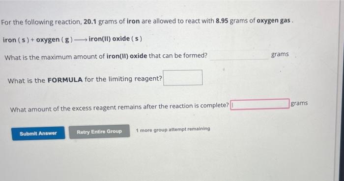 Solved For the following reaction, 20.1 grams of iron are | Chegg.com