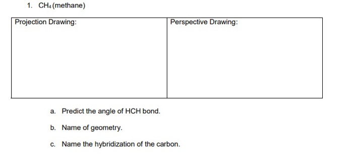 Solved 1. CH4 (methane) Projection Drawing: Perspective | Chegg.com