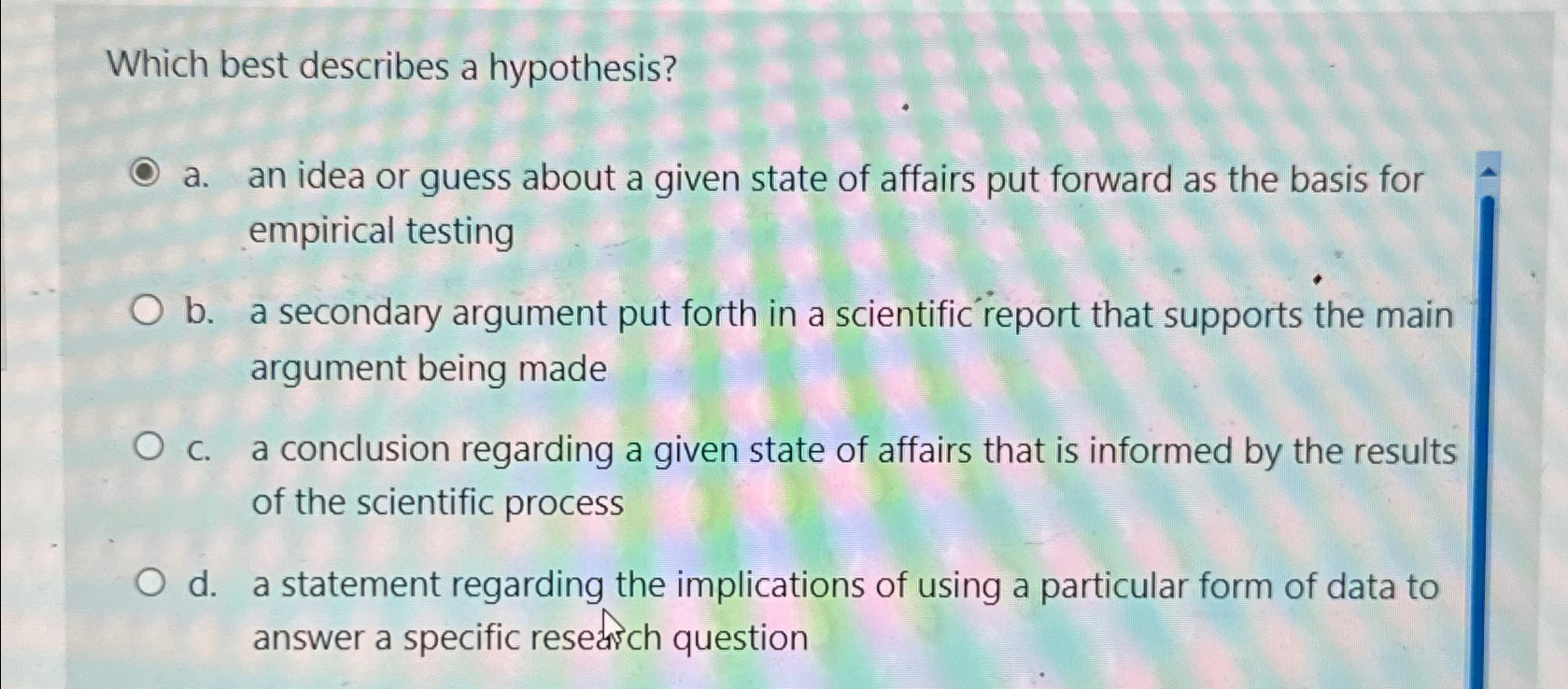 Solved Which best describes a hypothesis?a. ﻿an idea or | Chegg.com