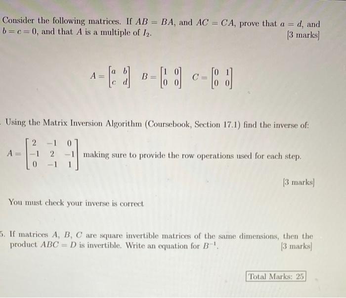 Solved Consider the following matrices. If AB = BA, and AC = | Chegg.com