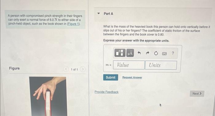 Solved A person with compromised pinch strength in their | Chegg.com