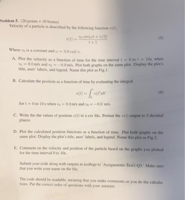 Solved roblem 5 . (20 points +10 bonus) Velocity of a | Chegg.com