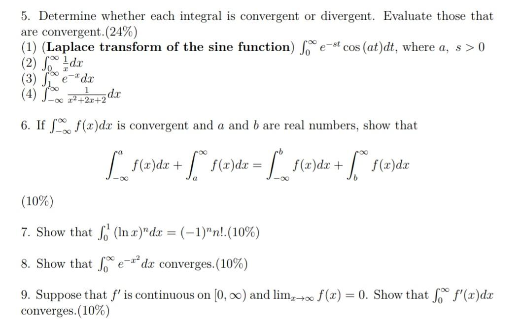 Solved 5. Determine whether each integral is convergent or | Chegg.com