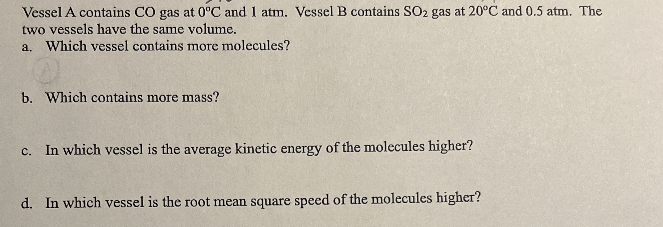 Solved by an EXPERT Vessel A contains CO gas at 0°C ﻿and 1 ﻿atm . ﻿Vessel | Chegg.com