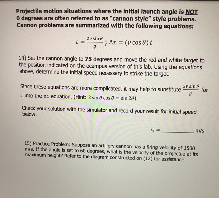 Experiment 2: General Case (Cannon Problem) Lower the | Chegg.com