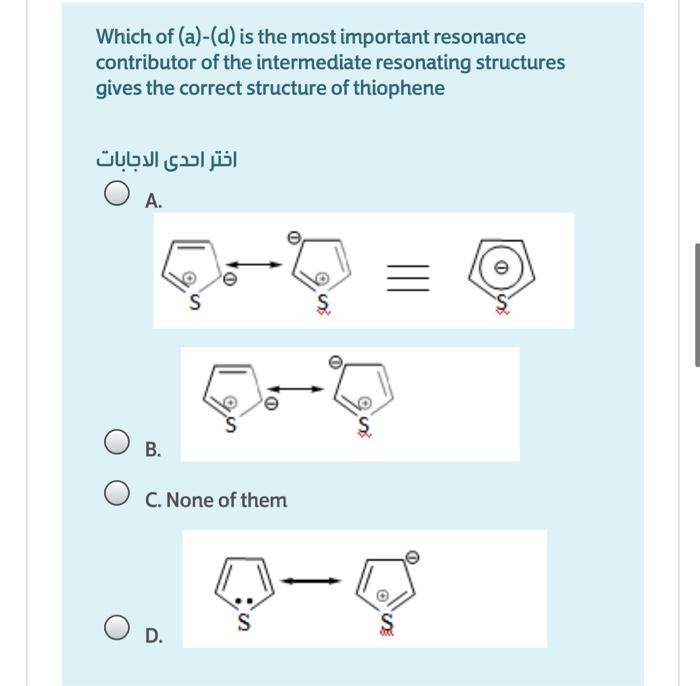 Solved Which of (a)-(d) is the most important resonance | Chegg.com