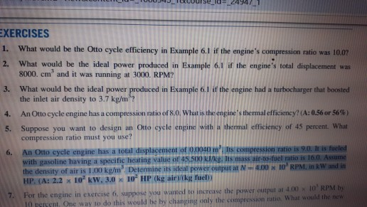 Solved EXERCISES 1. What would be the Otto cycle efficiency | Chegg.com