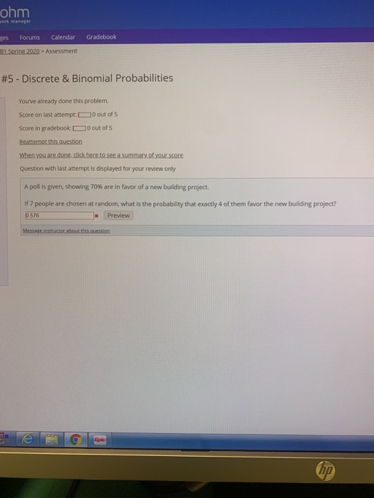 Solved CHIU ork #5 - Discrete & Binomial Probabilities | Chegg.com