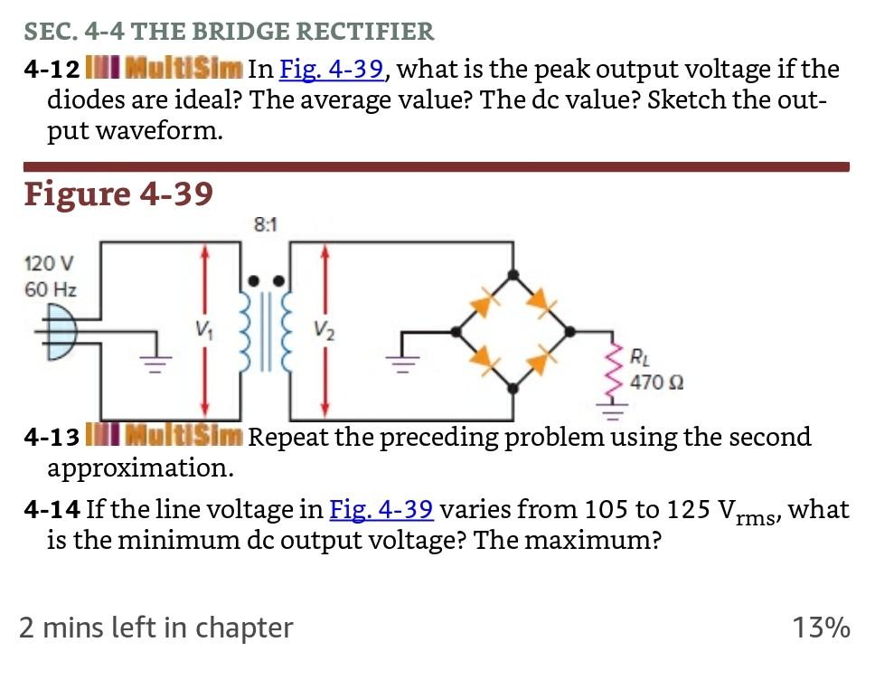 Solved SEC. 4-4 THE BRIDGE RECTIFIER 4-12 III Multisim In | Chegg.com