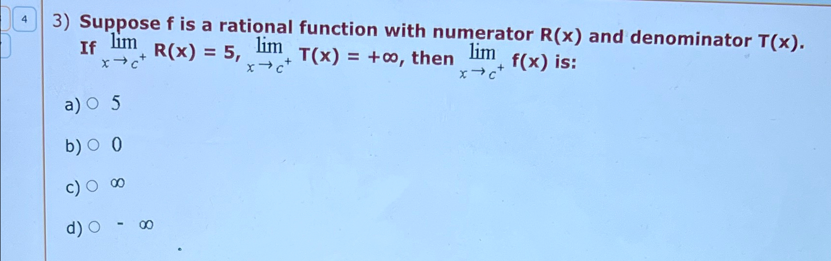 Solved Suppose f ﻿is a rational function with numerator R(x) | Chegg.com