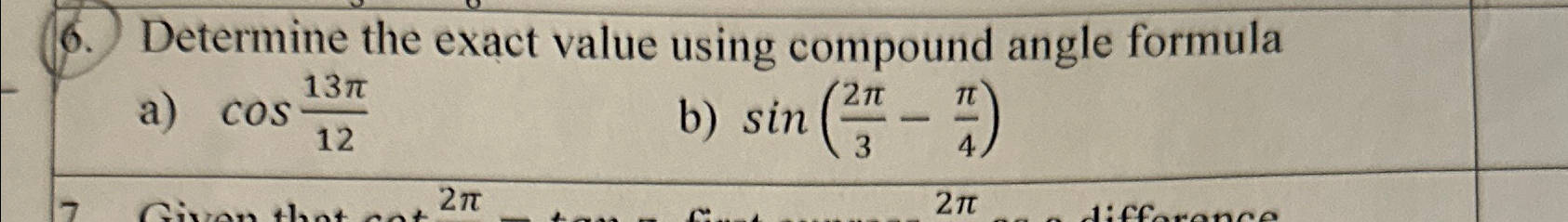 Solved Determine the exact value using compound angle | Chegg.com