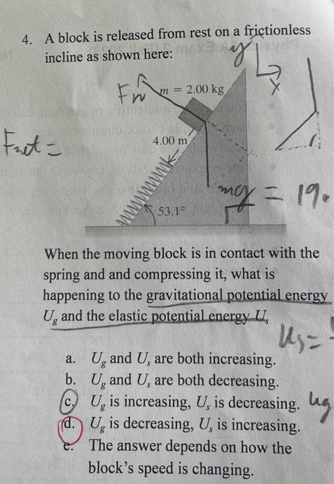 Solved 4. A block is released from rest on a frictionless | Chegg.com