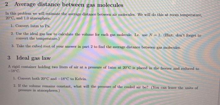Solved 2 Average distance between gas molecules In this | Chegg.com