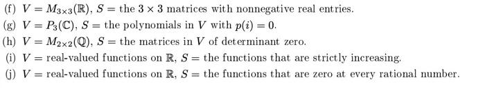 Solved (f) V=M3×3(R),S= the 3×3 matrices with nonnegative | Chegg.com