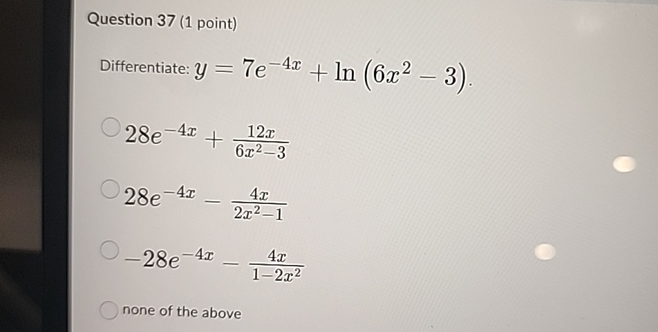Solved Question 37 (1 ﻿point)Differentiate: | Chegg.com