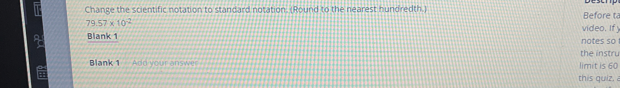 Solved Change the scientific notation to standard notation. | Chegg.com