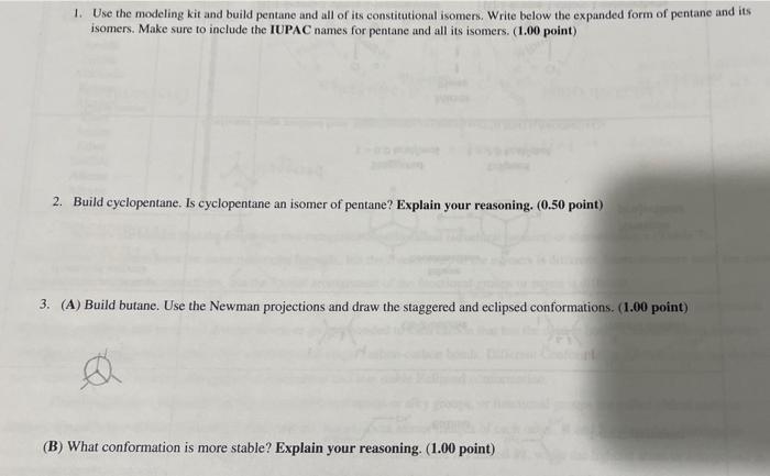 Solved 1. Use the modeling kit and build pentane and all of | Chegg.com