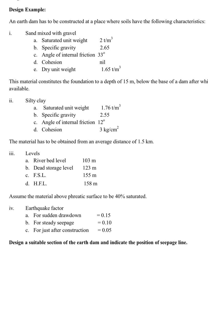 Solved Design Example:An earth dam has to be constructed at | Chegg.com