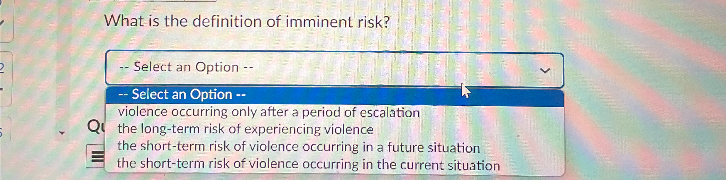 Solved What is the definition of imminent risk?-- ﻿Select an | Chegg.com