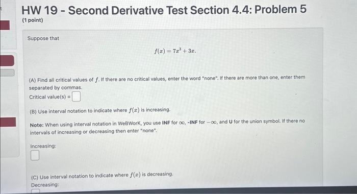 Solved HW 19 - Second Derivative Test Section 4.4: Problem 5 | Chegg.com