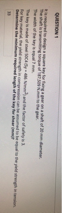 Solved QUESTION 1 It is required to design a square key for | Chegg.com