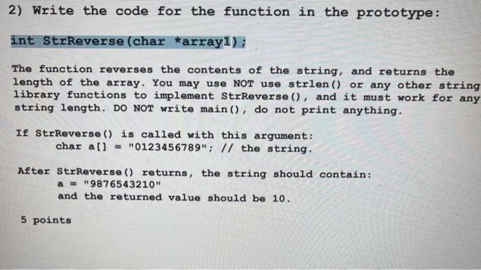Solved 2) Write the code for the function in the prototype: | Chegg.com