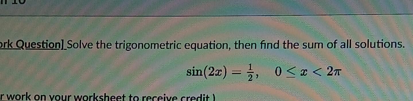 Solved Question]_Solve the trigonometric equation, then find | Chegg.com