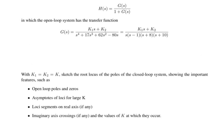 Solved Gs H 8 1g8 In Which The Open Loop System 