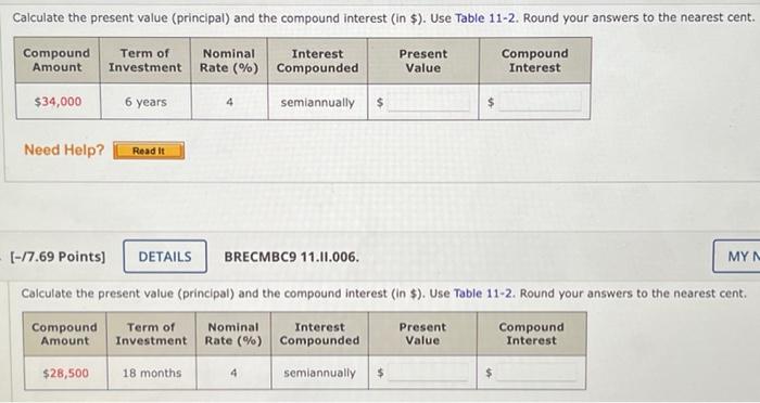 Solved Calculate the present value (principal) and the | Chegg.com