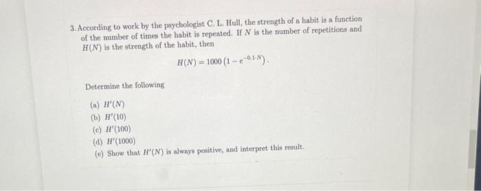 Solved 3. According to work by the psychologist C. L. Hull, | Chegg.com