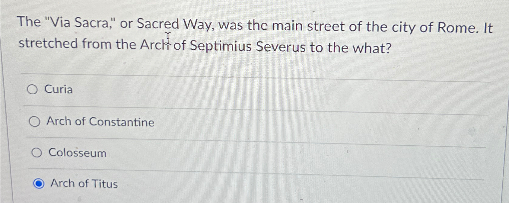 Solved The "Via Sacra," or Sacred Way, was the main street | Chegg.com