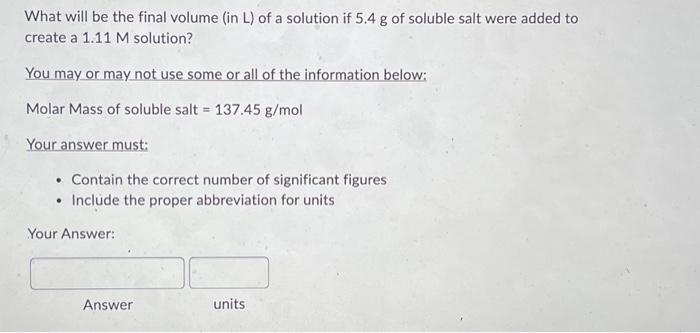 Solved What will be the final volume (in L ) of a solution | Chegg.com