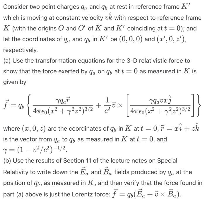 Solved Consider two point charges qa and qb at rest in | Chegg.com