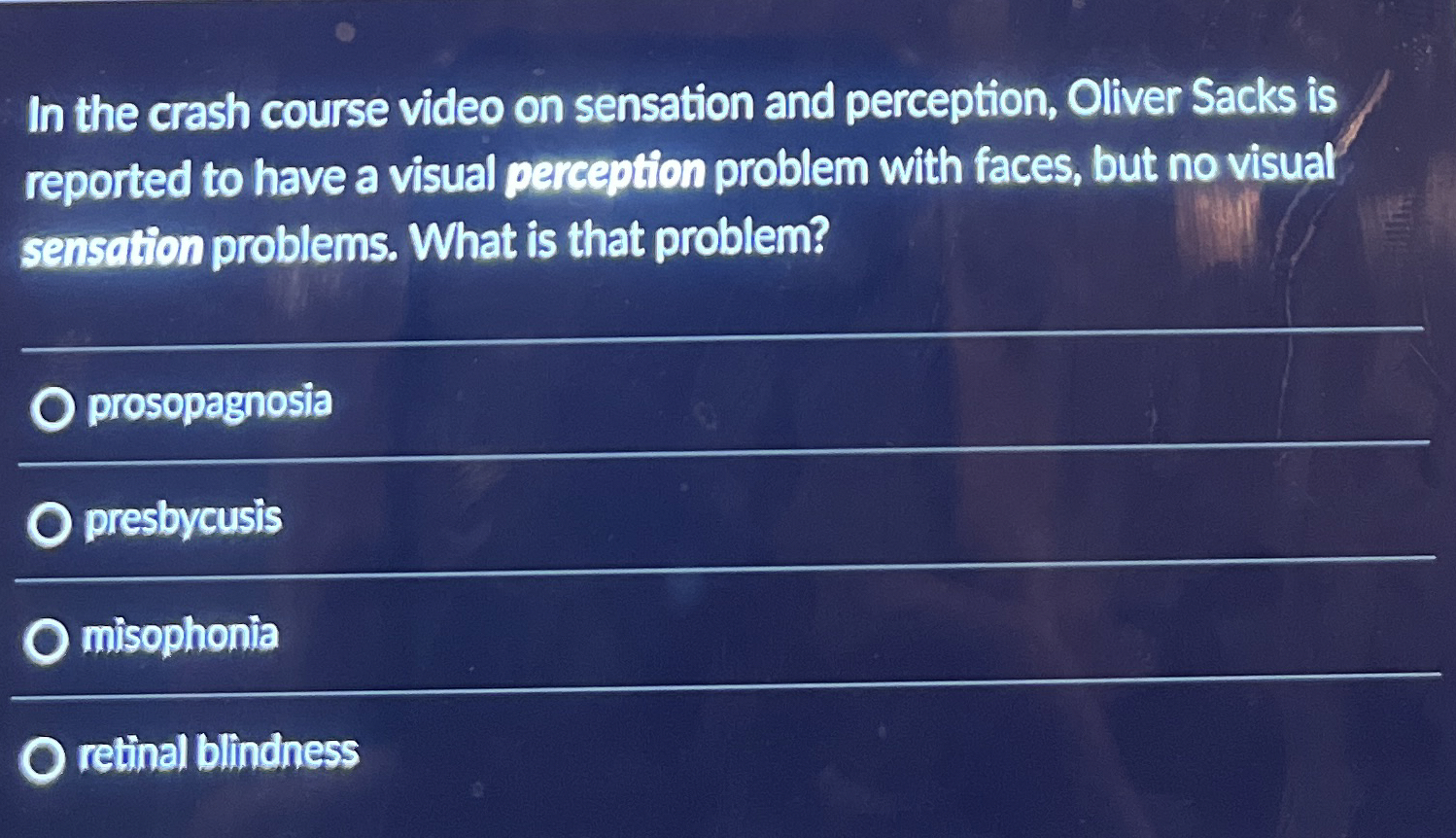 Solved In the crash course video on sensation and | Chegg.com