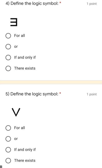 Solved 4) Define the logic symbol: * 1 point For all or If | Chegg.com