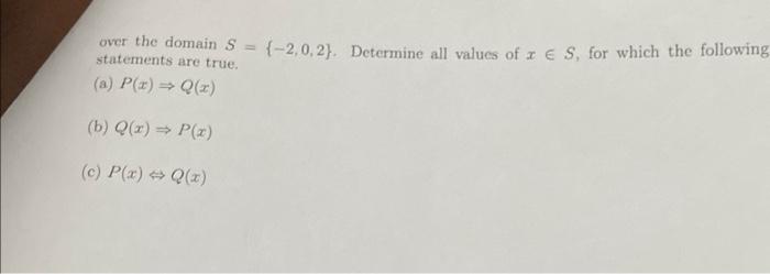 Solved 4. (3pts) Consider the open sentences: | Chegg.com