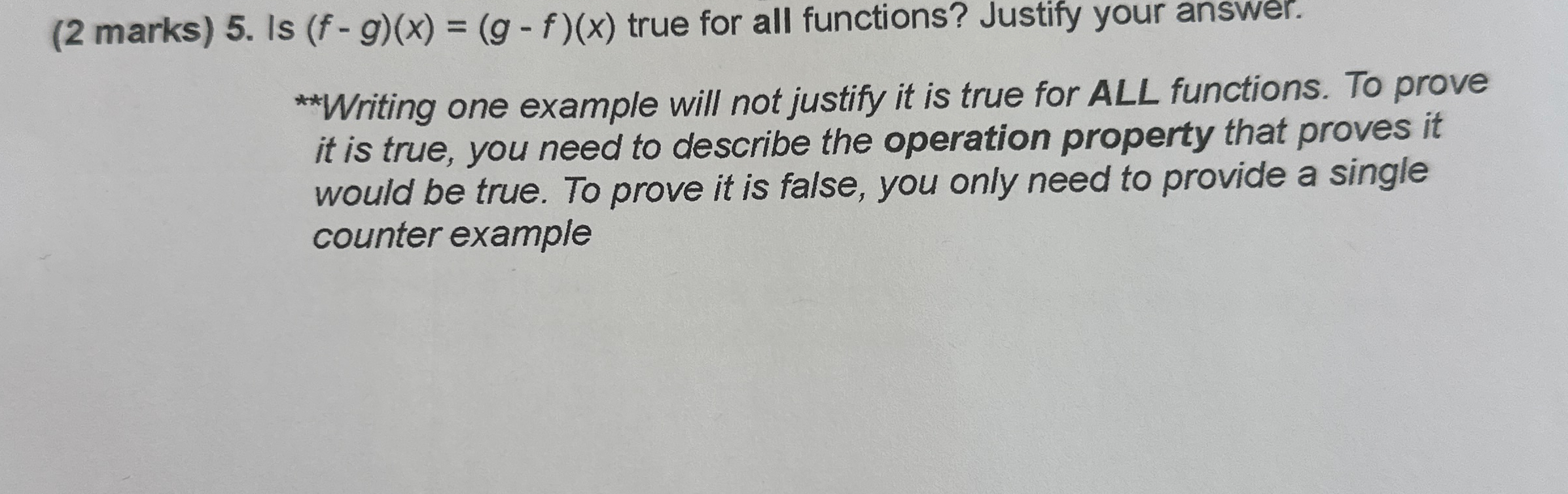 Solved (2 ﻿marks) 5. ﻿Is (f-g)(x)=(g-f)(x) ﻿true for all | Chegg.com
