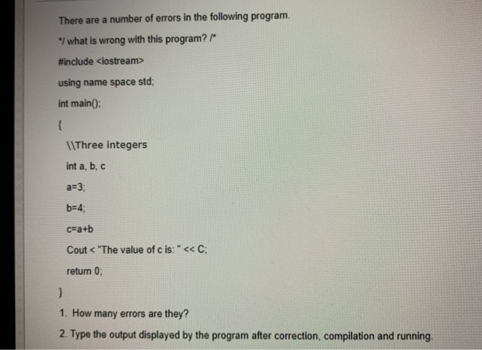 Solved There are a number of errors in the following | Chegg.com