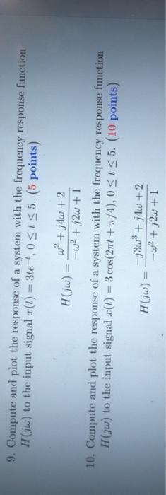 Solved 9. Compute and plot the response of a system with the | Chegg.com