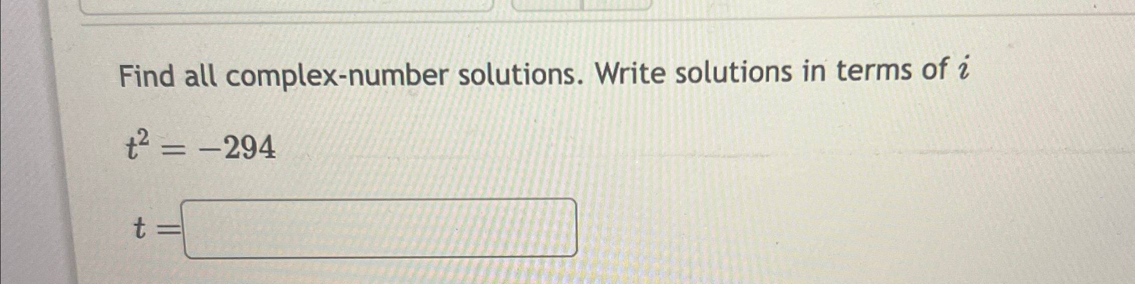 Solved Find all complex-number solutions. Write solutions in | Chegg.com