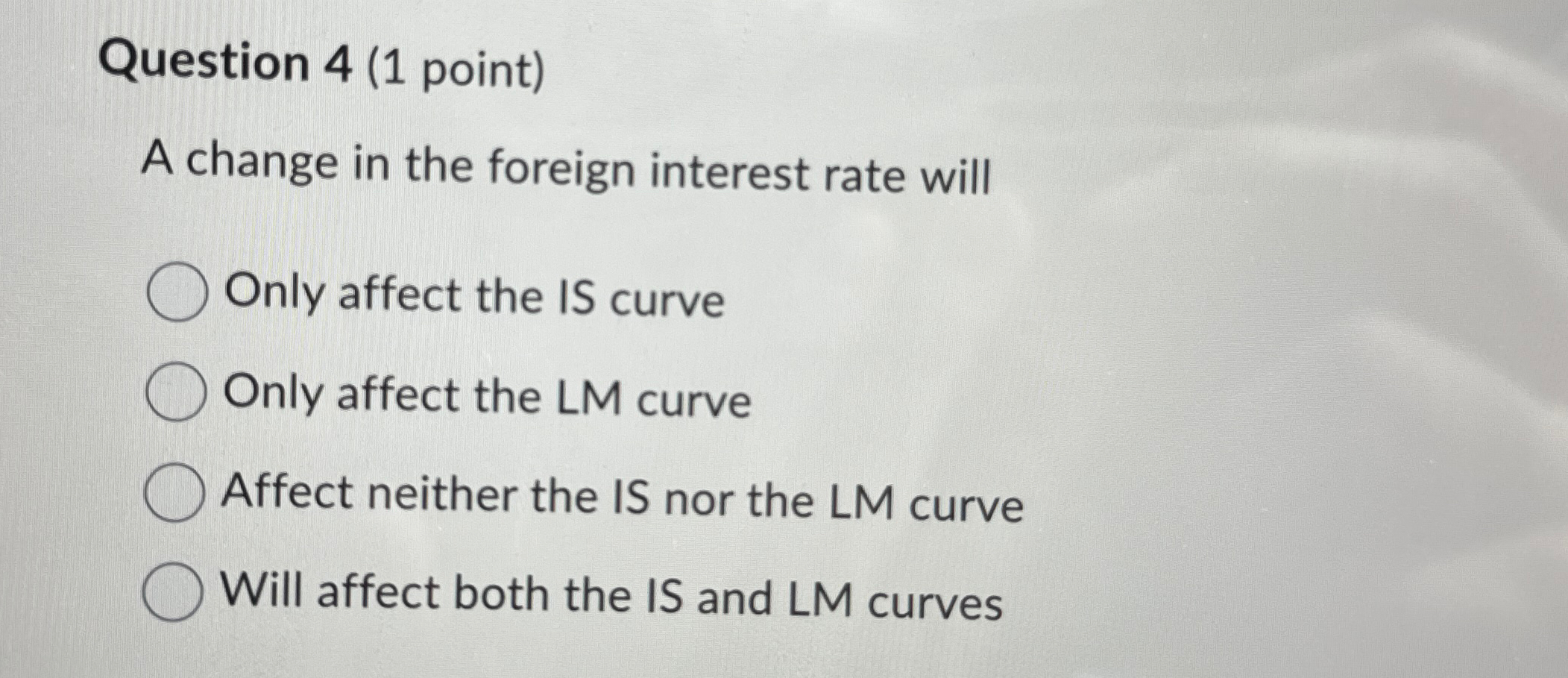 Solved Question 4 (1 ﻿point)A change in the foreign interest | Chegg.com