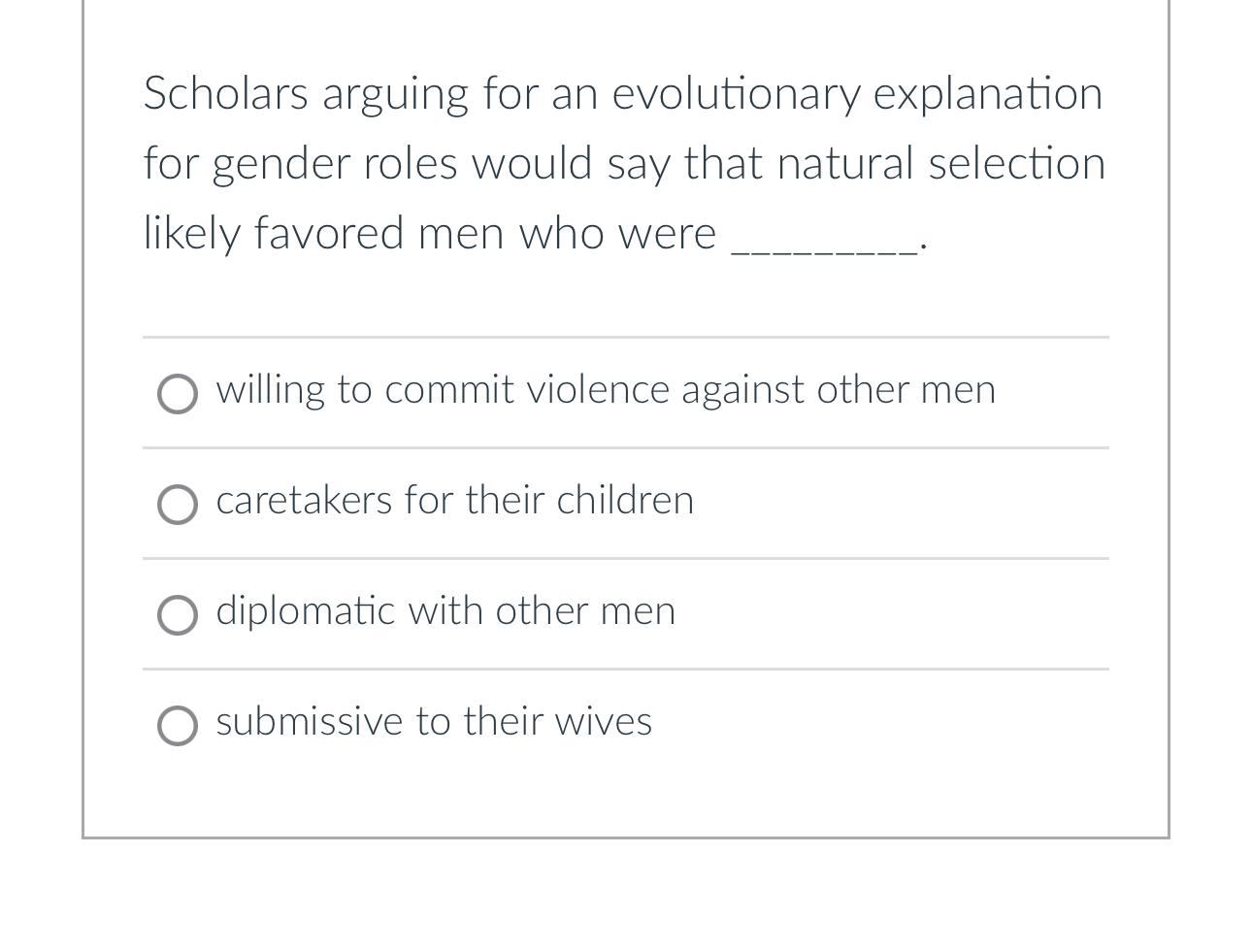 Solved Scholars arguing for an evolutionary explanation for | Chegg.com
