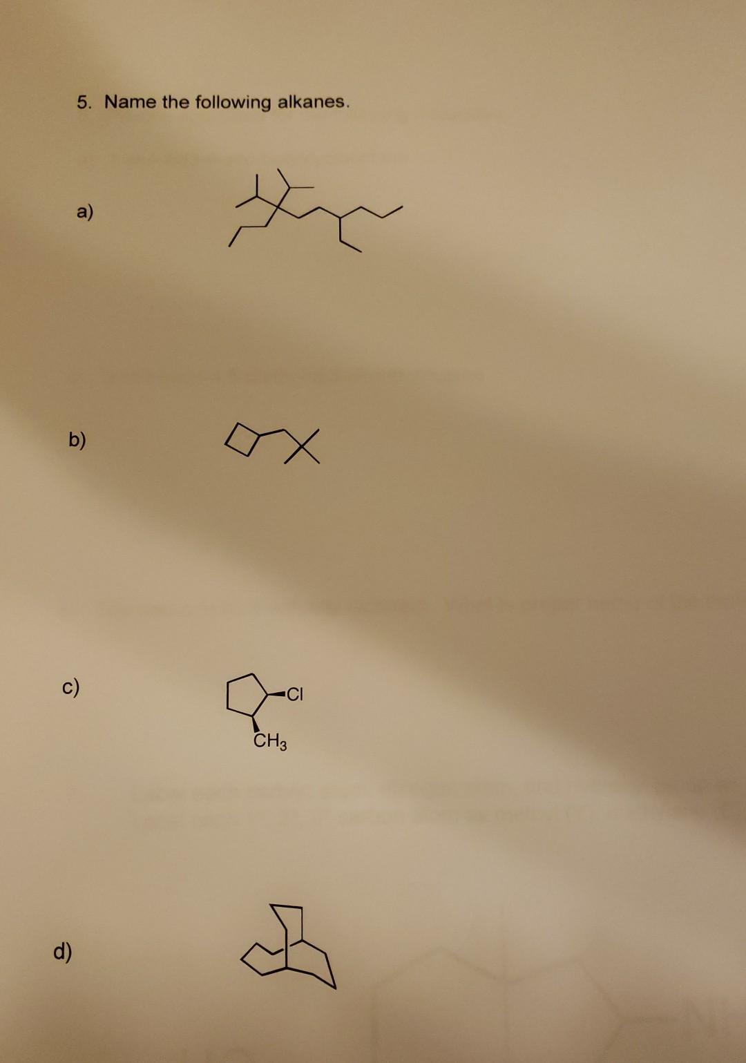 Solved 5. Name the following alkanes. a) b) c) | Chegg.com