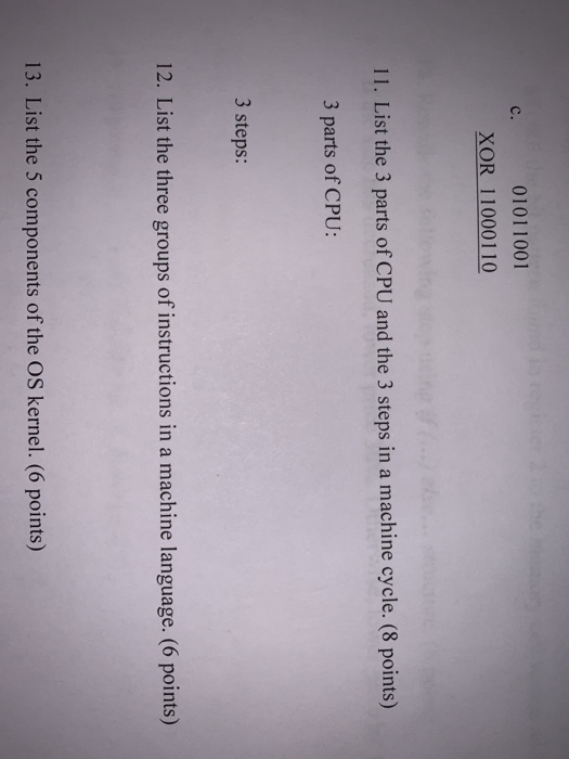Solved 01011001 XOR 11000110 11. List the 3 parts of CPU and | Chegg.com