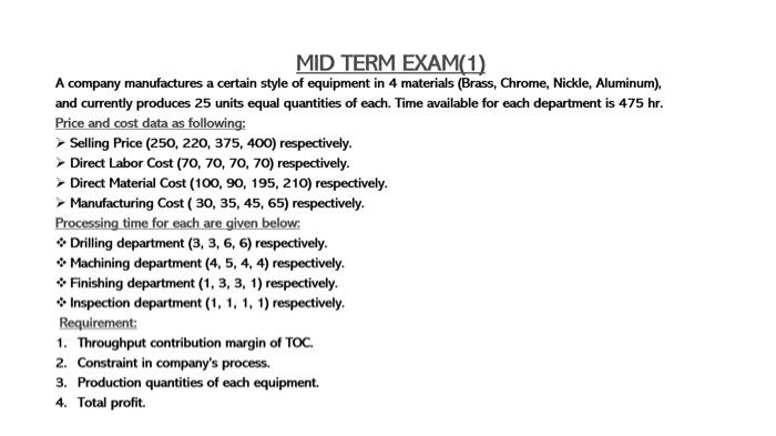 Solved MID TERM EXAM(1) A company manufactures a certain | Chegg.com